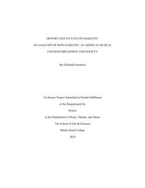 History Has Its Eyes on Hamilton: An Analysis of How Hamilton: An ...